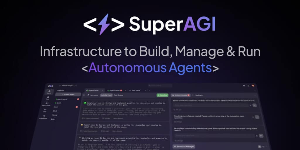 SuperAGI - Build, Manage & Run Autonomous AI Agents