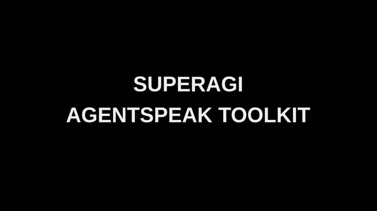 Agent Speak ToolKit - SuperAGI