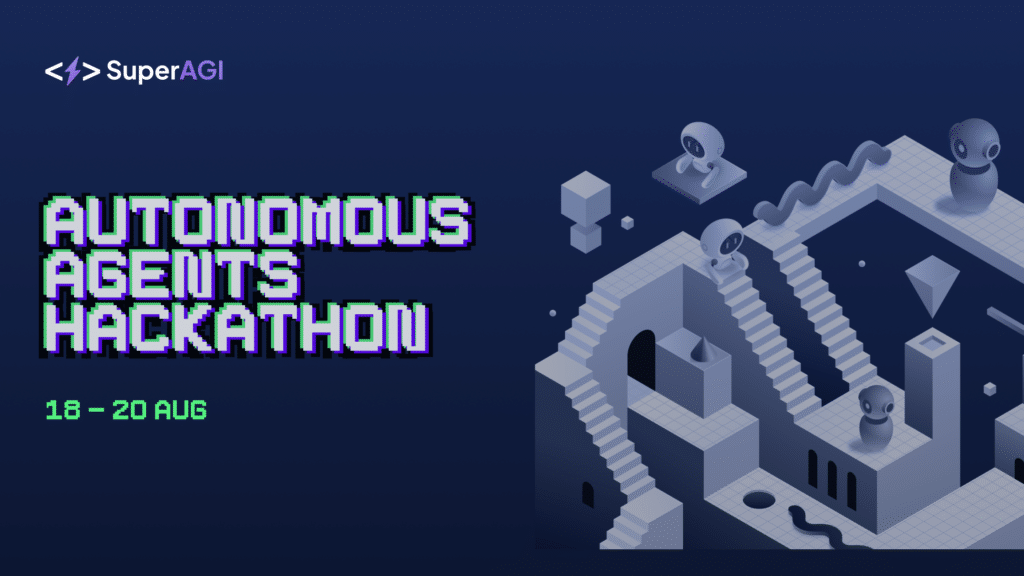 Superagi To Organize One Of The Largest Autonomous Agents Hackathon Along With Major Ai Agents
