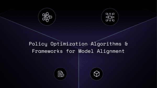 A Deep Dive into Policy Optimization Algorithms & Frameworks for Model ...