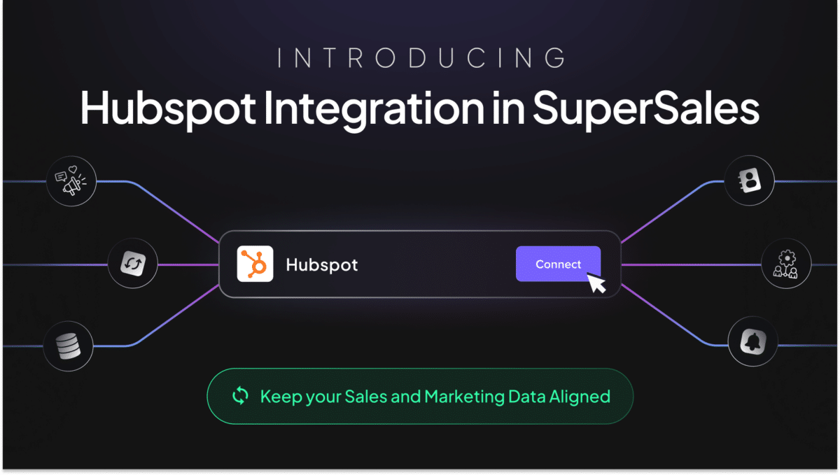 Introducing Hubspot Integration in SuperSales - SuperAGI